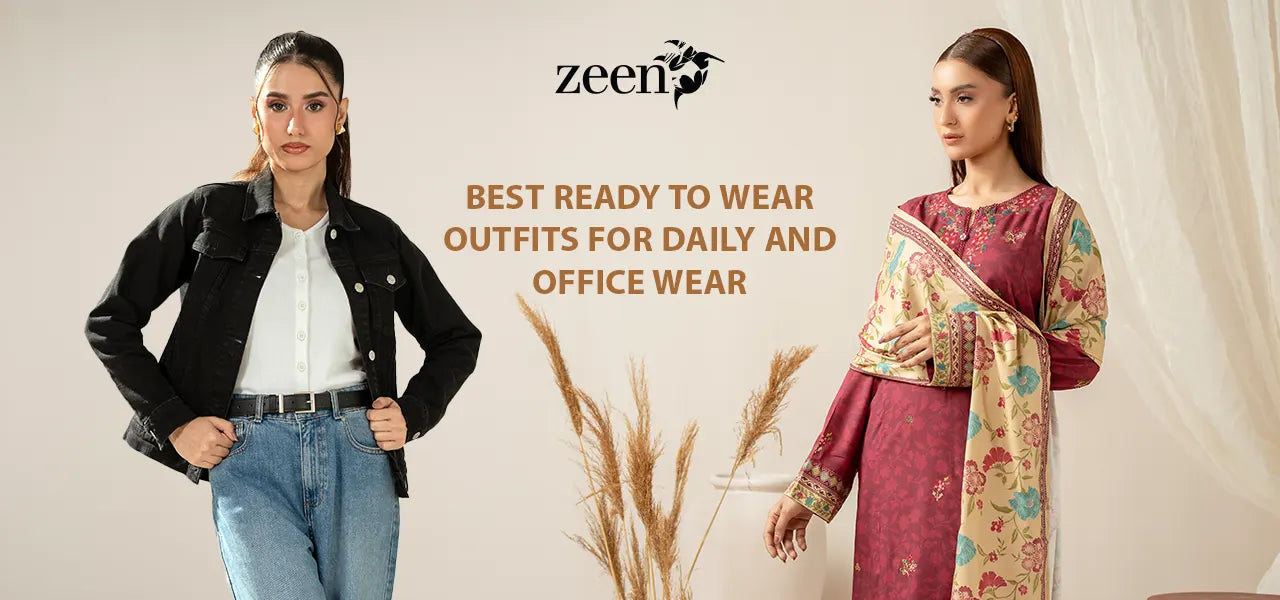 Women’s Ready to Wear Outfits for Daily and Office Use